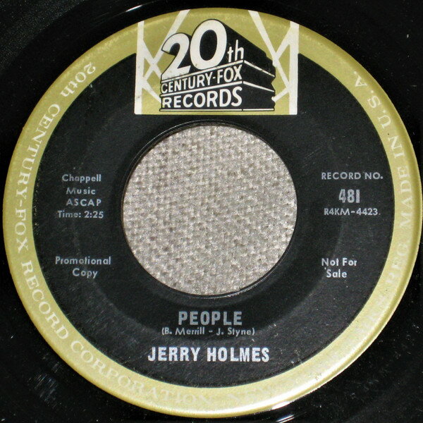 ・アーティスト Jerry Holmes ・タイトル People / He Made You Mine ・レーベル・型番 20th Century Fox Records 481PROMO ・フォーマット 7インチレコード ・コンディショ...