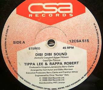 ・アーティスト Tippa Lee & Rappa Robert ・タイトル Dibi Dibi Sound ・レーベル・型番 CSA Records 12CSA515 ・フォーマット 12インチレコード ・コンディション(盤) 可 (VG...