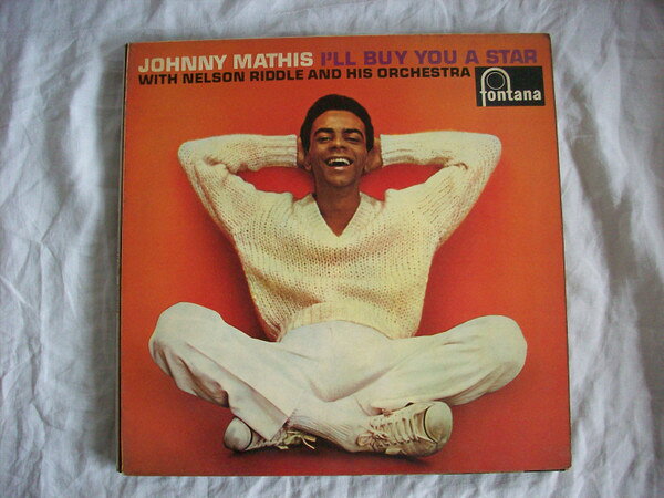 ・アーティスト Johnny Mathis, Nelson Riddle & His Orchestra ・タイトル I'll Buy You A Star ・レーベル・型番 Fontana TFL5134 ・フォーマット LPレコード ・...