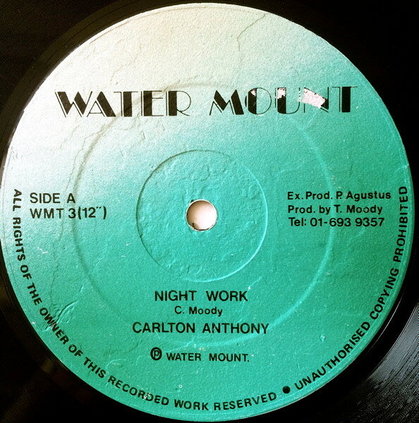 ・アーティスト Carlton Anthony / Mystic Radics ・タイトル Night Work / Night Work (Version) ・レーベル・型番 Water Mount WMT3 ・フォーマット 12インチレ...