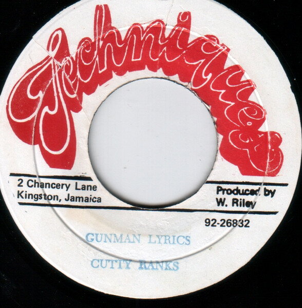 ・アーティスト Cutty Ranks ・タイトル Gunman Lyrics / Gunman Lyrics (Version) ・レーベル・型番 Techniques NONE ・フォーマット 7インチレコード ・コンディション(盤) ...