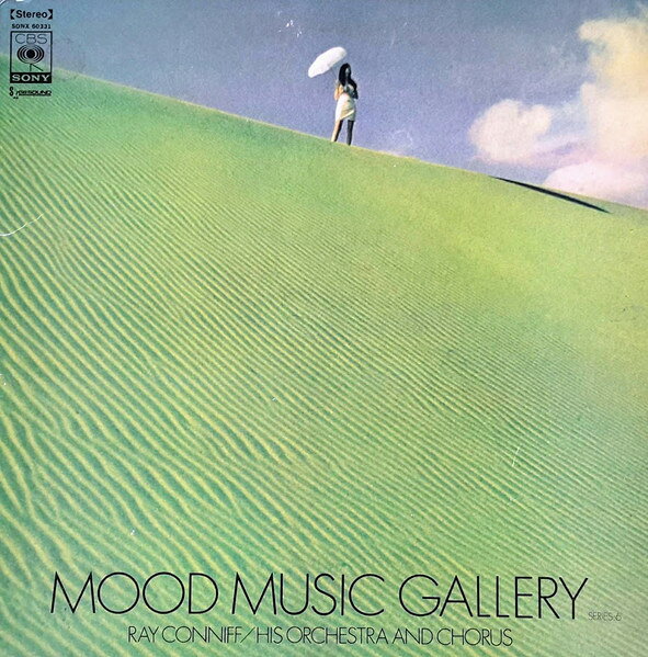 ・アーティスト Ray Conniff / His Orchestra & Chorus ・タイトル Mood Music Gallery ・レーベル・型番 CBS/SONY SONX60331 ・フォーマット LPレコード ・コンディショ...