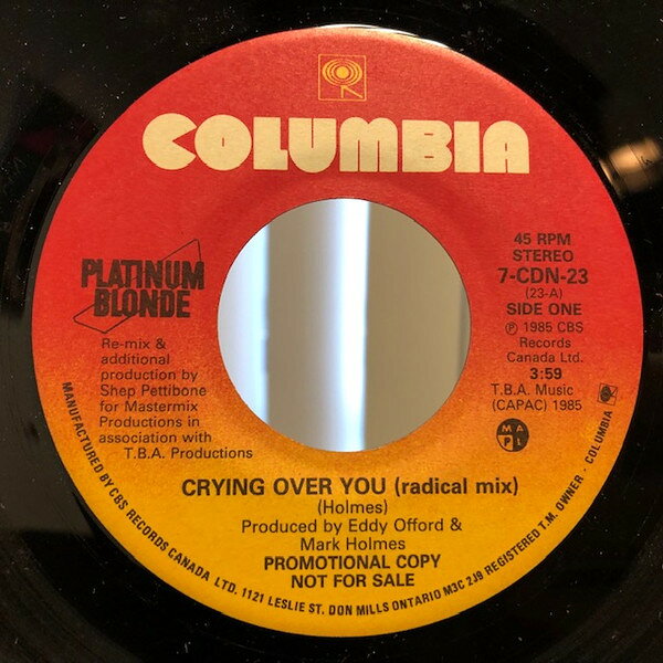 ・アーティスト Platinum Blonde ・タイトル Crying Over You (Radical Mix) ・レーベル・型番 Columbia 7CDN23 ・フォーマット 7インチレコード ・コンディション(盤) 良い (VG...