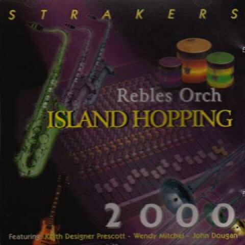 ・アーティスト Straker's Rebles Orchestra ・タイトル Island Hopping ・レーベル・型番 Straker's GSCD2429 ・フォーマット CD ・コンディション(盤) 新品 (M) ・コンディシ...