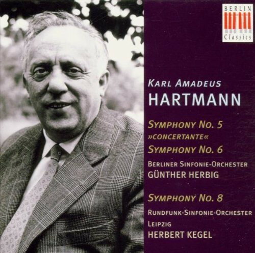 ・アーティスト K.A. Hartmann, Gunther Herbig; Herbert Kegel ・タイトル Hartmann: Symphonies Nos.5, 6 & 8 ・レーベル・型番 Berlin Classics 00...