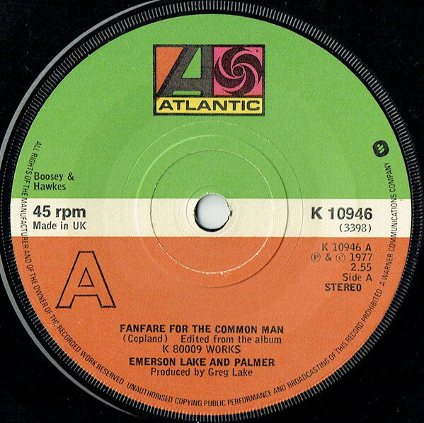 ・アーティスト Emerson, Lake & Palmer ・タイトル Fanfare For The Common Man ・レーベル・型番 Atlantic K10946 ・フォーマット 7インチレコード ・コンディション(盤) 可 ...