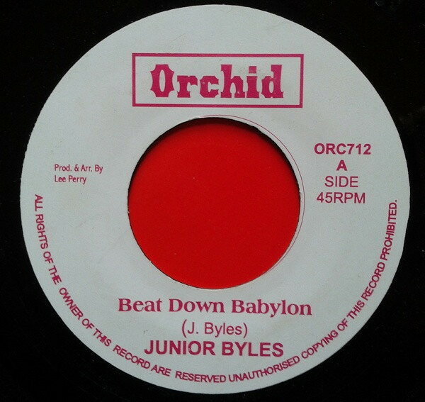 ・アーティスト Junior Byles ・タイトル Beat Down Babylon ・レーベル・型番 Orchid UK ORC712 ・フォーマット 7インチレコード ・コンディション(盤) 良い (VG+) ・コンディション(ジャ...