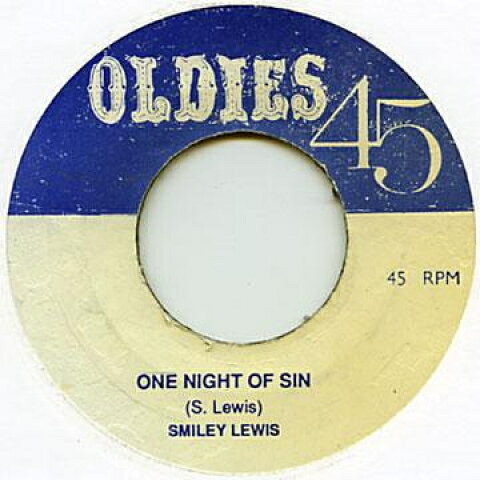 ・アーティスト Smiley Lewis ・タイトル One Night Of Sin / Real Gone Lover ・レーベル・型番 ・フォーマット 7" ・コンディション(盤) 新品 (M) ・コンディション(ジャケット) ・コン...