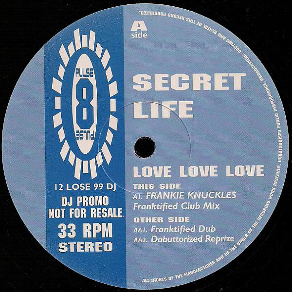 ・アーティスト Secret Life ・タイトル Love Love Love ・レーベル・型番 Pulse-8 Records 12LOSE99DJ ・フォーマット 12インチレコード ・コンディション(盤) 良い (VG+) ・コンデ...