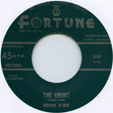 ・アーティスト Eddie Kirk ・タイトル The Grunt / Every Hour, Every Minute (I Wanna Be With You) ・レーベル・型番 Fortune FORTUNE5041 ・フォーマット...