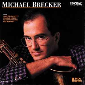 ・アーティスト Michael Brecker ・タイトル Michael Brecker ・レーベル・型番 MCA Impulse! MCAD5980 ・フォーマット CD ・コンディション(盤) 良い (VG+) ・コンディション(ジャ...