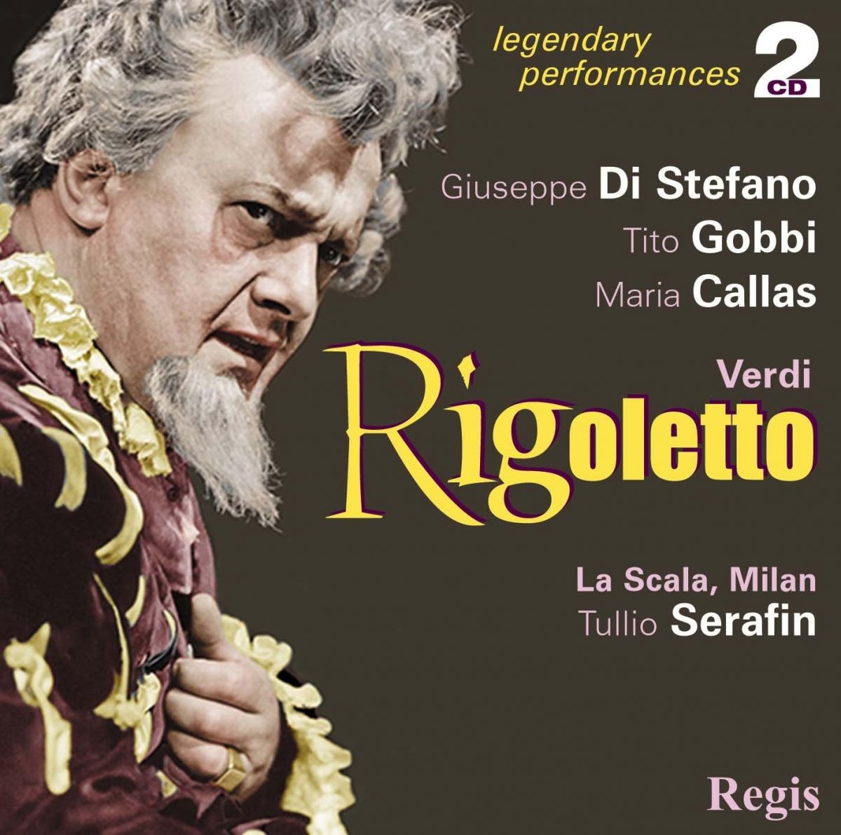 ・アーティスト Giuseppe Di Stefano, Tito Gobbi, Maria Callas, Tullio Serafin ・タイトル Verdi : Rigoletto ・レーベル・型番 REGIS RRC2076A ・フ...