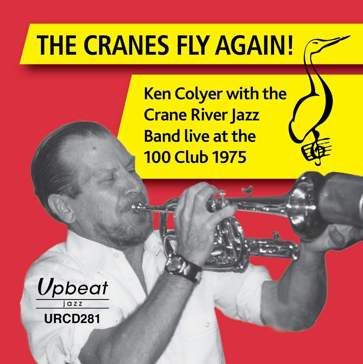 ・アーティスト Ken Colyer, The Crane River Jazz Band ・タイトル Cranes Fy Again ・レーベル・型番 ・フォーマット CD ・コンディション(盤) ほぼ新品 (M-) ・コンディション(ジ...