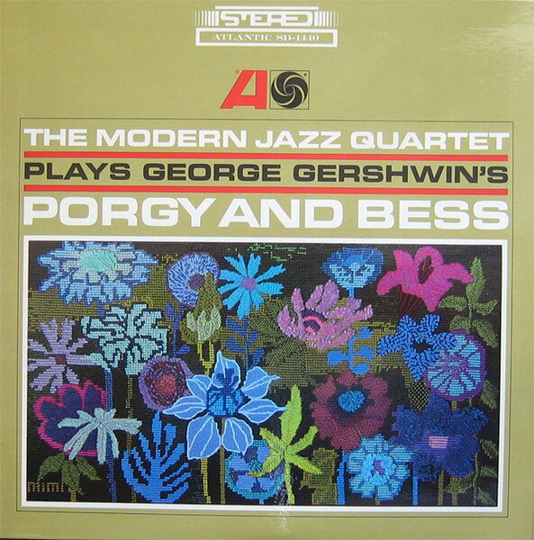 ・アーティスト Modern Jazz Quartet ・タイトル Plays Geprge Gershwin's Porgy & Bess ・レーベル・型番 ATLANTIC SD1440 ・フォーマット LPレコード ・コンディション(...