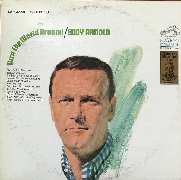 ・アーティスト Eddy Arnold ・タイトル Turn The World Around ・レーベル・型番 RCA Victor LSP3869 ・フォーマット LPレコード ・コンディション(盤) 良い (VG+) ・コンディション...