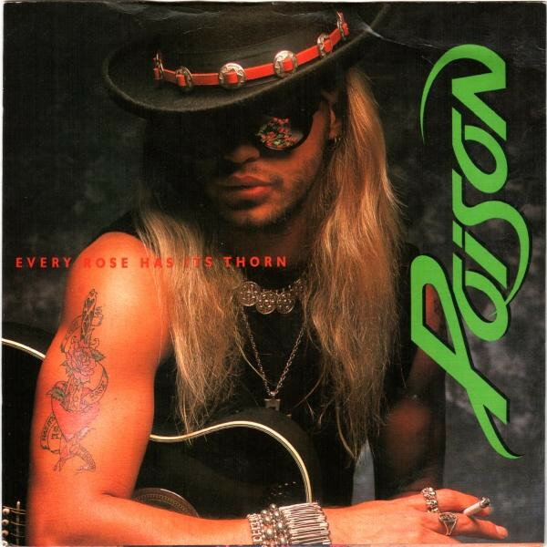 ・アーティスト Poison ・タイトル Every Rose Has Its Thorn / Back To The Rocking Horse ・レーベル・型番 Capitol Records, Enigma CL520 ・フォーマット...
