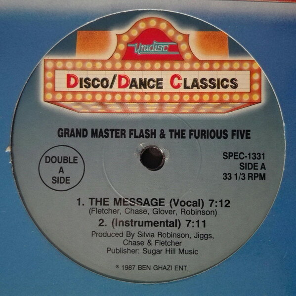 ・アーティスト Grandmaster Flash & The Furious Five / Sugar Hill Gang ・タイトル The Message / Rappers Delight ・レーベル・型番 UNIDISC SPEC...