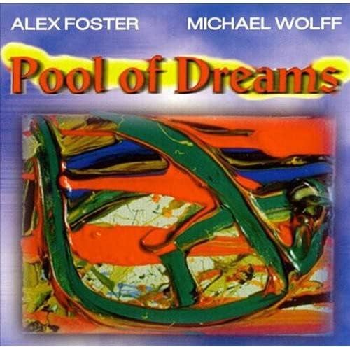 ・アーティスト Alex Foster; Michael Wolff ・タイトル Pool of Dreams ・レーベル・型番 ・フォーマット CD ・コンディション(盤) 良い (VG+) ・コンディション(ジャケット) ・コンディショ...