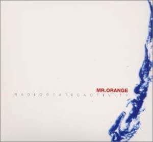 ・アーティスト Mr.Orange; ポール・ギルバート ・タイトル RADIOSTATICACTIVITY ・レーベル・型番 ・フォーマット CD ・コンディション(盤) 良い (VG+) ・コンディション(ジャケット) ・コンディション...