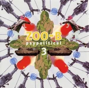 ・アーティスト Various Artists, Didrapest, Hydro Generator, Bio Tonic, Psy Tekk; Cortex ・タイトル Zoo-B 3 - Psypolitical ・レーベル・型番 ・...