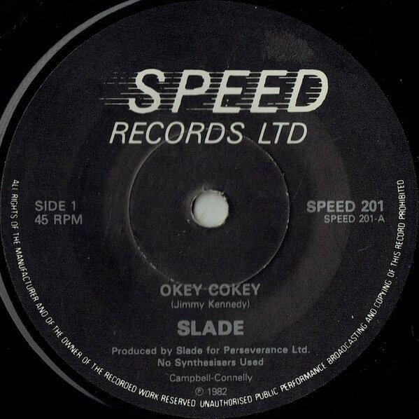 ・アーティスト Slade ・タイトル Okey Cokey ・レーベル・型番 Speed Records Ltd SPEED201 ・フォーマット 7インチレコード ・コンディション(盤) 良い (VG+) ・コンディション(ジャケット)...