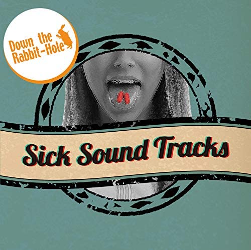 ・アーティスト Down the Rabbit-Hole ・タイトル Sick Sound Tracks ・レーベル・型番 ・フォーマット CD ・コンディション(盤) 良い (VG+) ・コンディション(ジャケット) ・コンディション(帯...