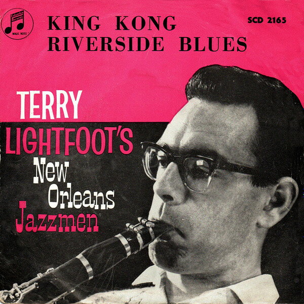 ・アーティスト Terry Lightfoot's Jazzmen ・タイトル King Kong / Riverside Blues ・レーベル・型番 Columbia SCD2165 ・フォーマット 7インチレコード ・コンディション(...
