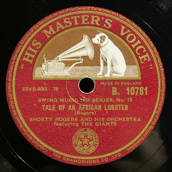 ・アーティスト Shorty Rogers & His Orchestra, Giants ・タイトル Tale Of An African Lobster / Sweetheart Of Sigmund Freud ・レーベル・型番 HI...