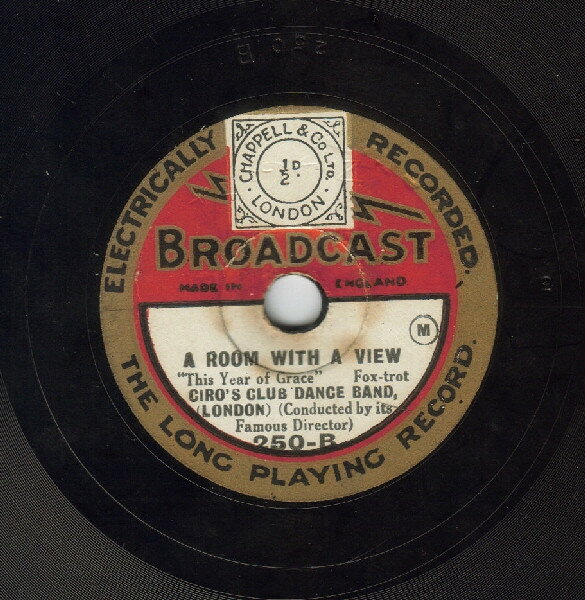 ・アーティスト Ciros Club Dance Band ・タイトル Ol Man River / A Room With A View ・レーベル・型番 BROADCAST 8" 250 ・フォーマット 78回転SP盤レコード ・コンデ...
