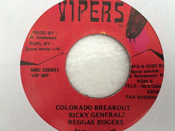 ・アーティスト Ricky General , Reggae Rogers ・タイトル Colorado Breakout ・レーベル・型番 Vipers VIP007 ・フォーマット 7インチレコード ・コンディション(盤) 良い (VG...