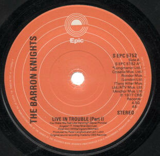 ・アーティスト Barron Knights ・タイトル Live In Trouble (Part 1) ・レーベル・型番 Epic SEPC5752 ・フォーマット 7インチレコード ・コンディション(盤) 良い (VG+) ・コンディ...