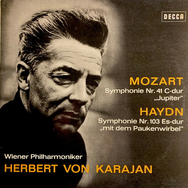 ・アーティスト Wolfgang Amadeus Mozart / Joseph Haydn - Wiener Philharmoniker , Herbert von Karajan ・タイトル Symphonie Nr. 41 C-du...