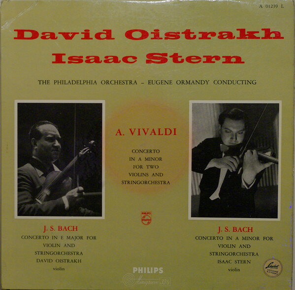 ・アーティスト David Oistrach , Isaac Stern , The Philadelphia Orchestra , Antonio Vivaldi , Johann Sebastian Bach ・タイトル Concer...