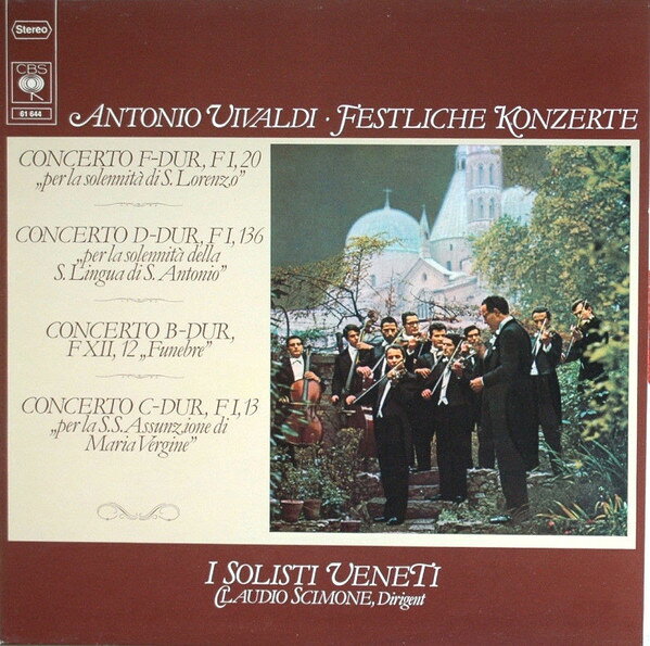 ・アーティスト Antonio Vivaldi - I Solisti Veneti , Claudio Scimone ・タイトル Festliche Konzerte ・レーベル・型番 CBS 61644 ・フォーマット LPレコード ...
