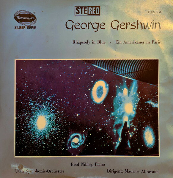 ・アーティスト George Gershwin , Reid Nibley , Utah Symphony Orchestra , Maurice Abravanel ・タイトル Rhapsody In Blue / Ein Amerika...