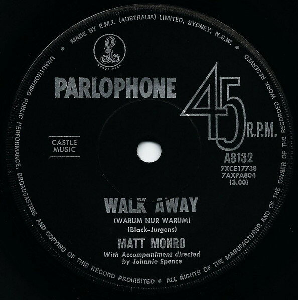 ・アーティスト Matt Monro ・タイトル Walk Away ・レーベル・型番 PARLOPHONE A8132 ・フォーマット 7インチレコード ・コンディション(盤) 可 (VG) ・コンディション(ジャケット) プレインカバー...