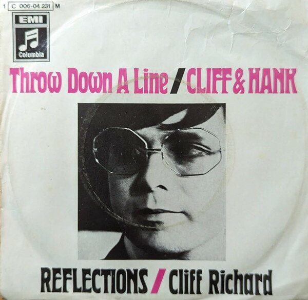 ・アーティスト Cliff Richard, Hank Marvin ・タイトル Throw Down A Line / Reflections ・レーベル・型番 COLUMBIA 1C00604231M ・フォーマット 7インチレコード ...