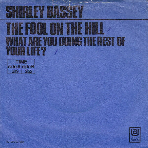 ・アーティスト Shirley Bassey ・タイトル The Fool On The Hill ・レーベル・型番 United Artists Records 5C00692050 ・フォーマット 7インチレコード ・コンディション(盤...