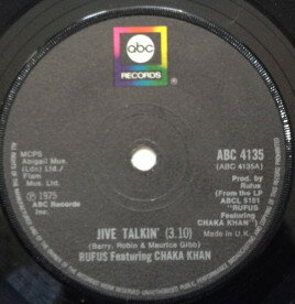 ・アーティスト Rufus & Chaka Khan ・タイトル Jive Talkin' ・レーベル・型番 ABC Records ABC4135 ・フォーマット 7インチレコード ・コンディション(盤) 良い (VG+) ・コンディショ...