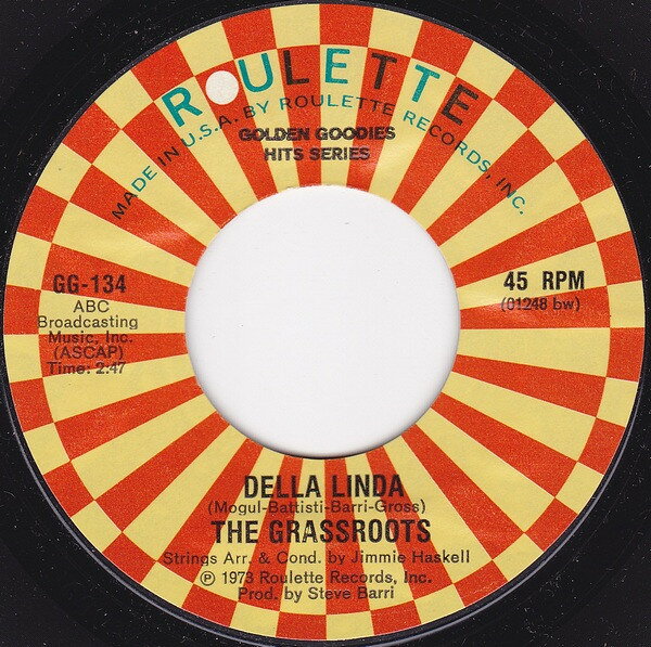 ・アーティスト Grass Roots ・タイトル Della Linda / Midnight Confessions ・レーベル・型番 Roulette GG134 ・フォーマット 7インチレコード ・コンディション(盤) 良い (VG...