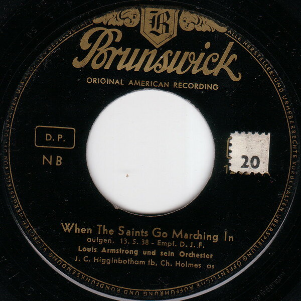 ・アーティスト Louis Armstrong & His Orchestra ・タイトル When The Saints Go Marching In / Bye And Bye ・レーベル・型番 Brunswick 12021 ・フォー...