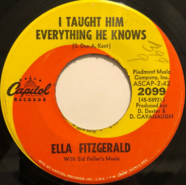 ・アーティスト Ella Fitzgerald ・タイトル I Taught Him Everything He Knows ・レーベル・型番 Capitol Records 2099 ・フォーマット 7インチレコード ・コンディション(盤...
