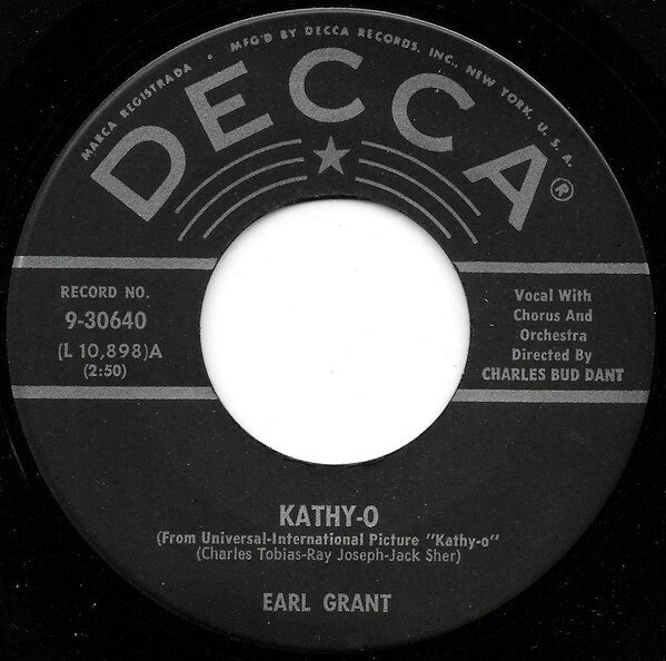 ・アーティスト Earl Grant ・タイトル Kathy-O ・レーベル・型番 Decca 930640 ・フォーマット 7インチレコード ・コンディション(盤) 良い (VG+) ・コンディション(ジャケット) プレインカバー（元ジャ...
