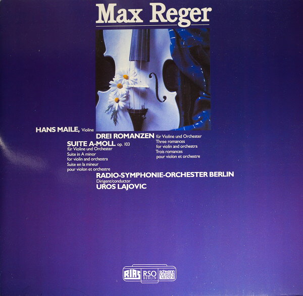 ・アーティスト Max Reger - Hans Maile, Radio-Symphonie-Orchester Berlin, Uros Lajovic ・タイトル Drei Romanzen Fur Violine Und Orche...