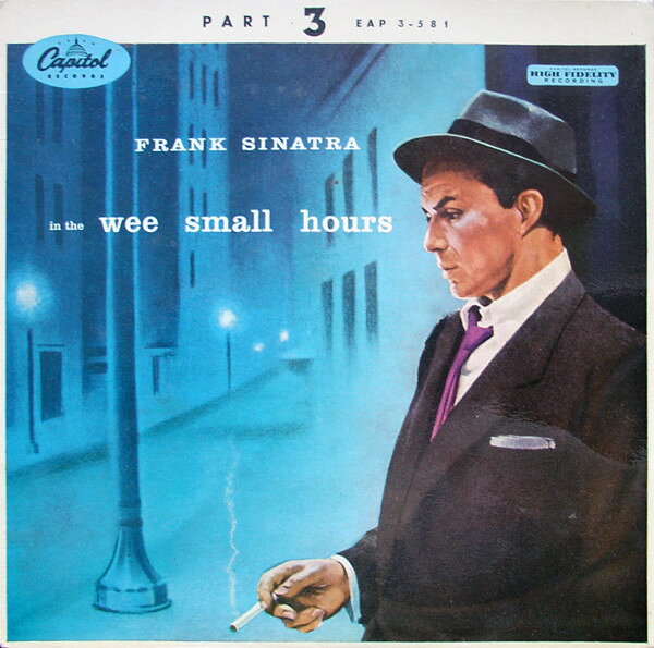 ・アーティスト Frank Sinatra ・タイトル In The Wee Small Hours - Part 3 ・レーベル・型番 Capitol Records EAP3581 ・フォーマット 7インチレコード ・コンディション(盤...