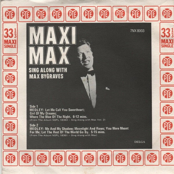 ・アーティスト Max Bygraves ・タイトル Maxi Max Sing Along With Max Bygraves ・レーベル・型番 Pye Records 7NX8003 ・フォーマット 7インチレコード ・コンディション(...