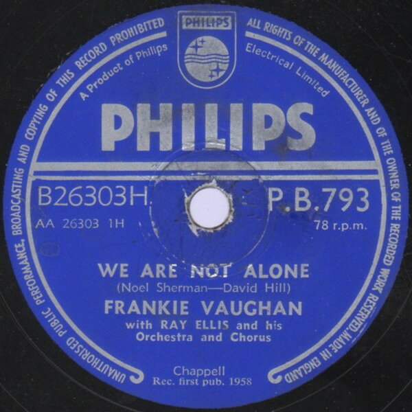 ・アーティスト Frankie Vaughan, Ray Ellis & His Orchestra & Chorus ・タイトル We Are Not Alone / Can't Get Along Without You ・レーベル・型...