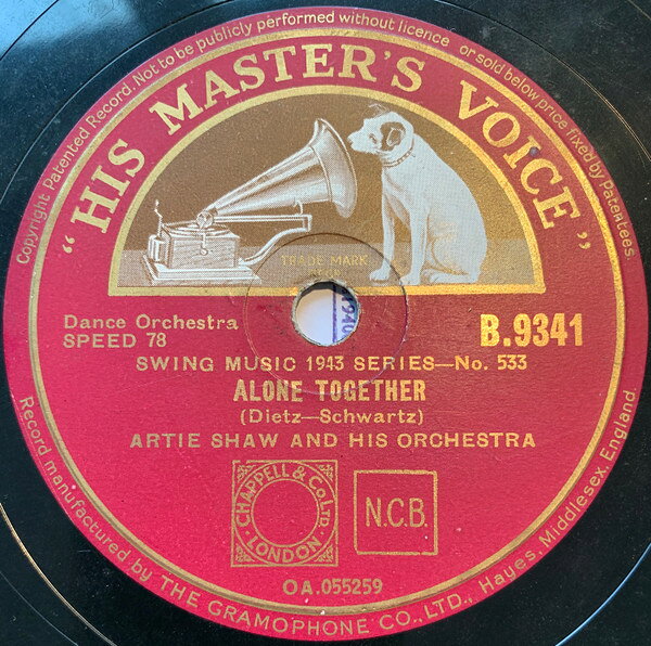 ・アーティスト Atrtie Shaw & His Orchestra ・タイトル Alone Together / Whos Excited ・レーベル・型番 HIS MASTERS VOICE B9341 ・フォーマット 78回転SP盤...