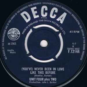 ・アーティスト Unit Four Plus Two ・タイトル (You've) Never Been In Love Like This Before ・レーベル・型番 Decca F12144 ・フォーマット 7インチレコード ・コン...