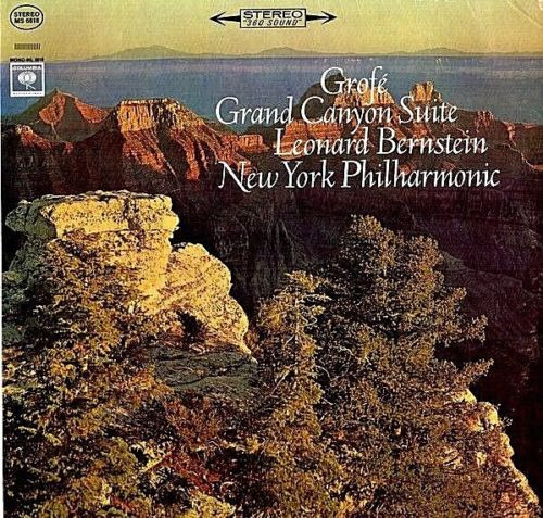 ・アーティスト Leonard Bernstein, The New York Philharmonic Orchestra ・タイトル Ferde Grofe: Grand Canyon Suite ・レーベル・型番 Columbia M...